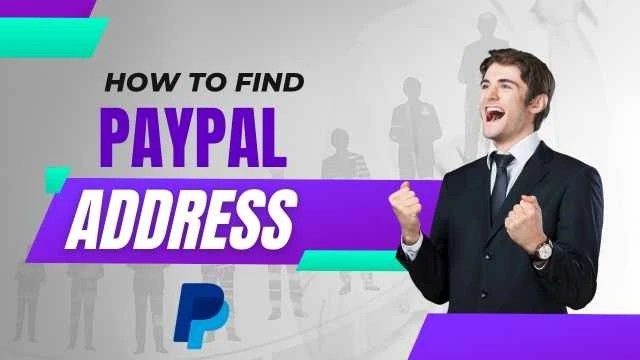 How To Find My Paypal Address