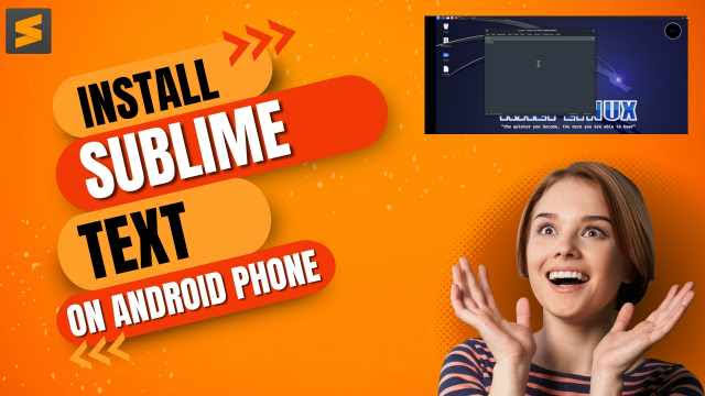 Sublime Text Editor - How To Install Sublime Text Editor On Android Phone